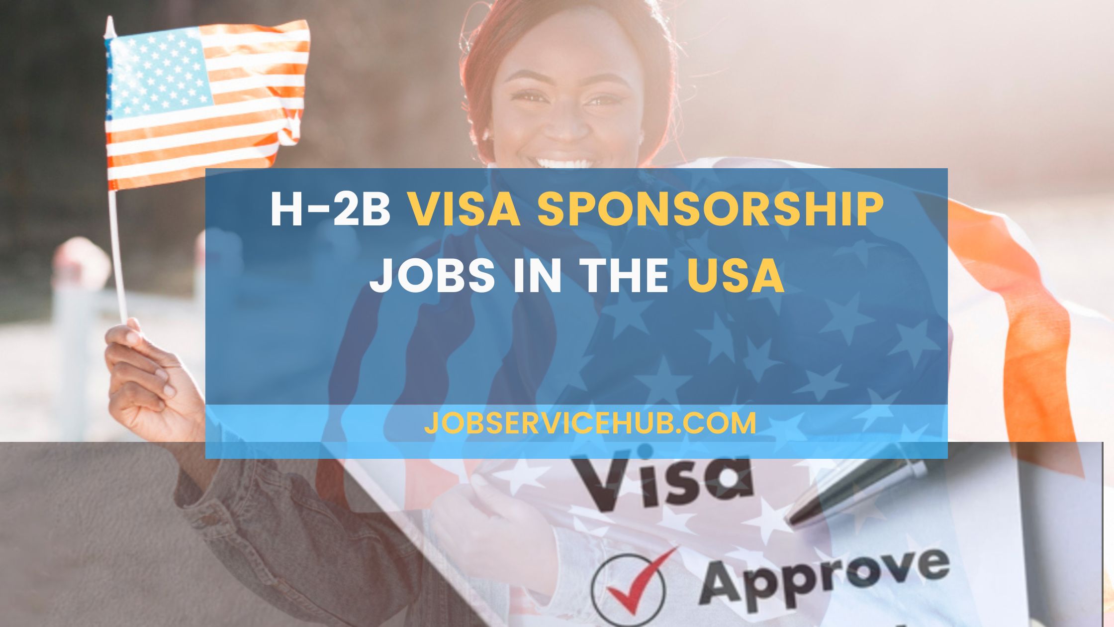 H-2B Visa Sponsorship Jobs in the USA | Temporary Employment - January 2026
