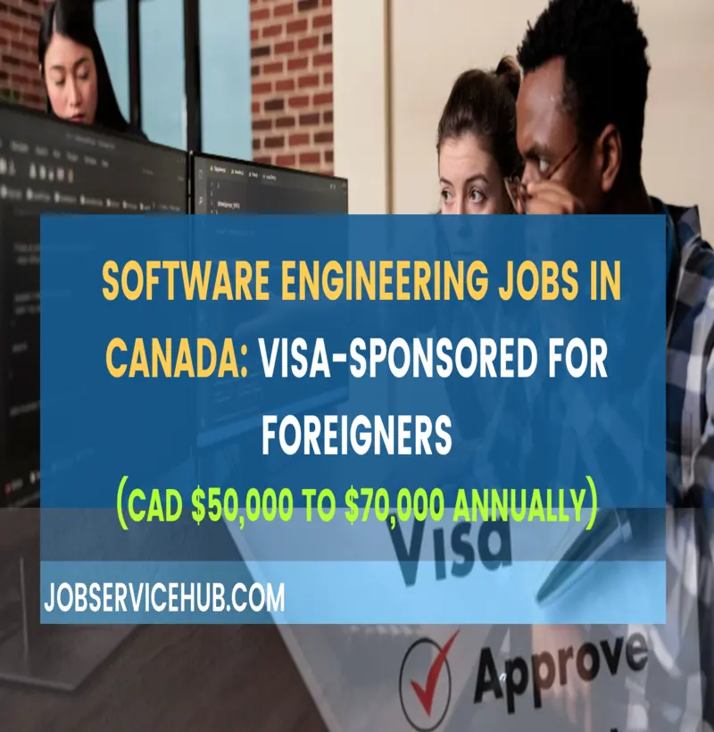 Software Engineering Jobs in Canada: Visa-Sponsored for Foreigners ...