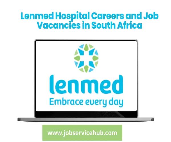 Current Lenmed Hospital Careers and Job Vacancies - November 2025