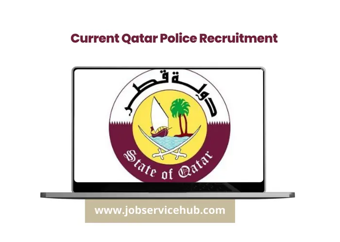 Current Qatar Police Recruitment | 2024 Job Vacancies (Apply Online)