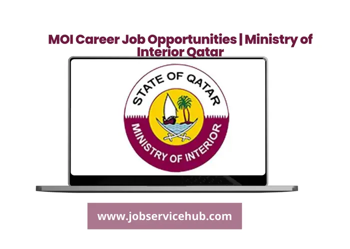 MOI Career Job Opportunities | Ministry of Interior Qatar - September 2025