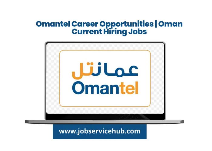 Omantel Career Opportunities | Oman Current Hiring Jobs 2026