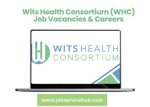 Wits RHI Health Consortium (WHC) Job Vacancies & Careers 2025