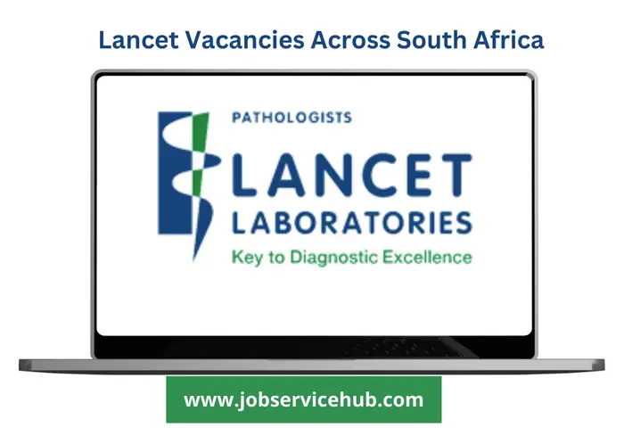 High-Paying Lancet Laboratories | Urgent Vacancies - June 2026