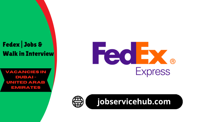 Warehouse and Logistics Staff | FedEx Careers Walk in Interview Dubai ...