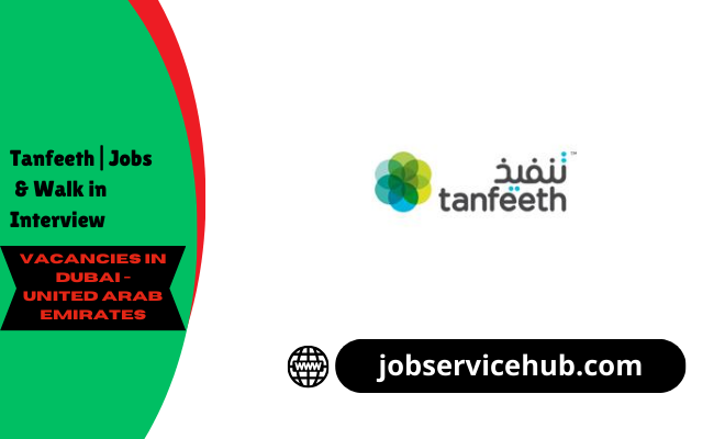 IT Support Staff | Tanfeeth Careers Walk in Interview Dubai - October 2025