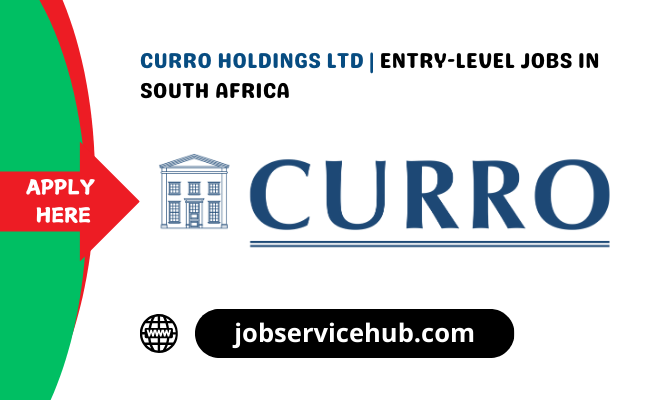 Curro Holdings Vacancies: No Experience Jobs South Africa - June 2026