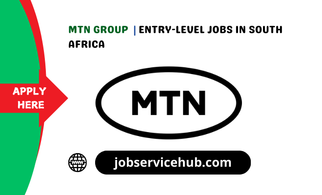 MTN Vacancies: No Experience Jobs South Africa - December 2025
